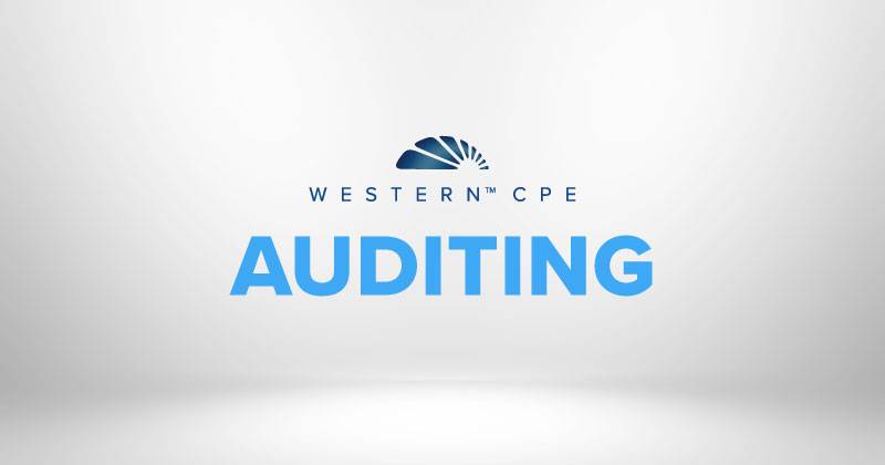 Auditing CPE Courses | Live, Digital, More | - Western CPE