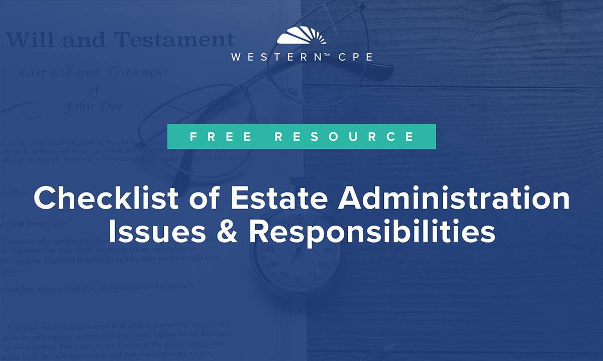 Free Checklist of Estate Administration Issues & Responsibilities ...